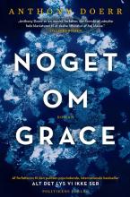 Noget om Grace af Anthony Doerr | Litteratursiden